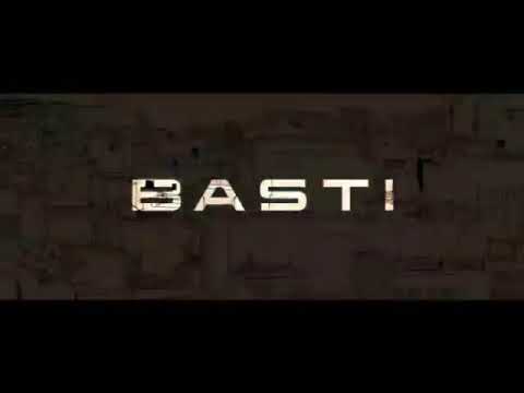 Basti hindi Bollywood movie trailer out - YouTube