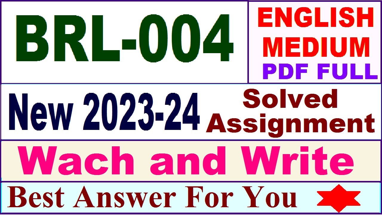 BRL 004 solved assignment 2023-24 in english / brl 004 solved assignment 2024 / ignou brl 004 ...