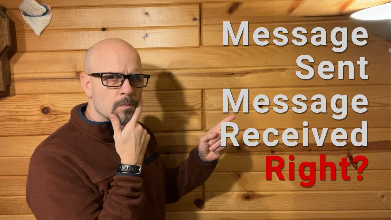 Message Sent Message Received! Right? - YouTube