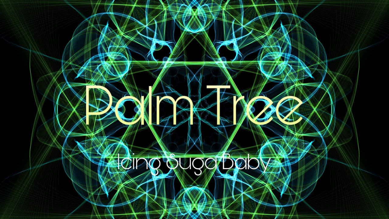 Icing Sugar - Palm Tree - YouTube
