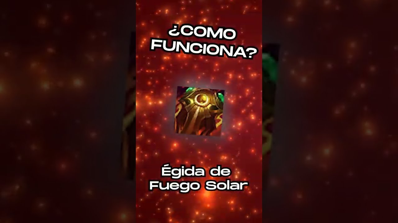 ¿QUE HACE LA EGIDA DE FUEGO SOLAR? APRENDIENDO ITEMS #shorts # ...