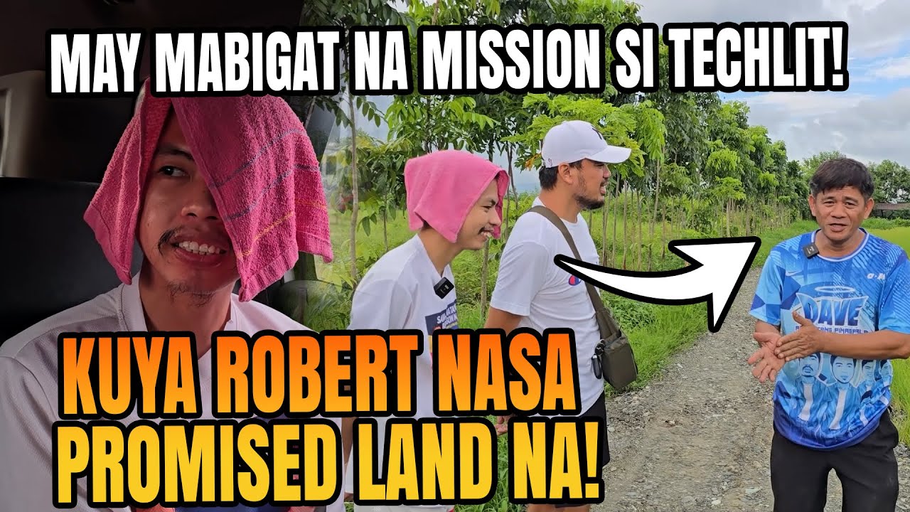 May Mabigat Na Mission Si Kuya TechLit! Kuya Robert Welcome Sa Promised ...