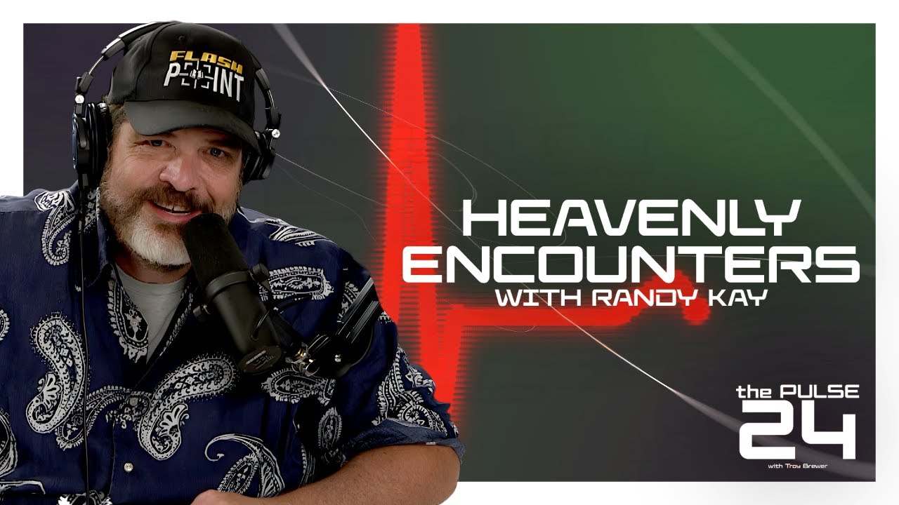 Heavenly Encounters with Randy Kay | The Pulse 24 - Ep. 52 - YouTube
