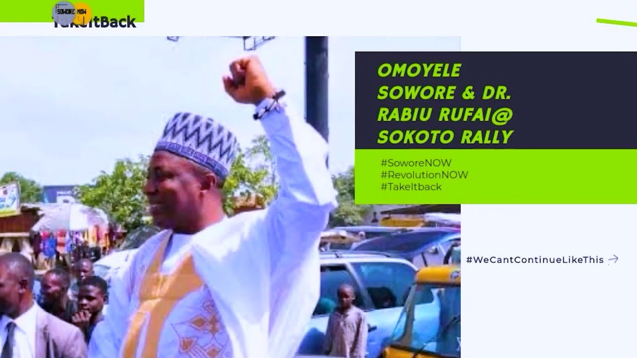 Omoyele Sowore and Dr. Rabiu Ahmed Rufai at Sokoto Rally TheAlternative ...