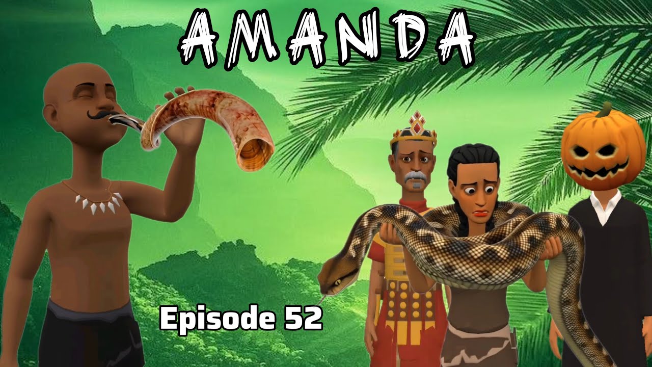 AMANDA |Episode 52| - YouTube