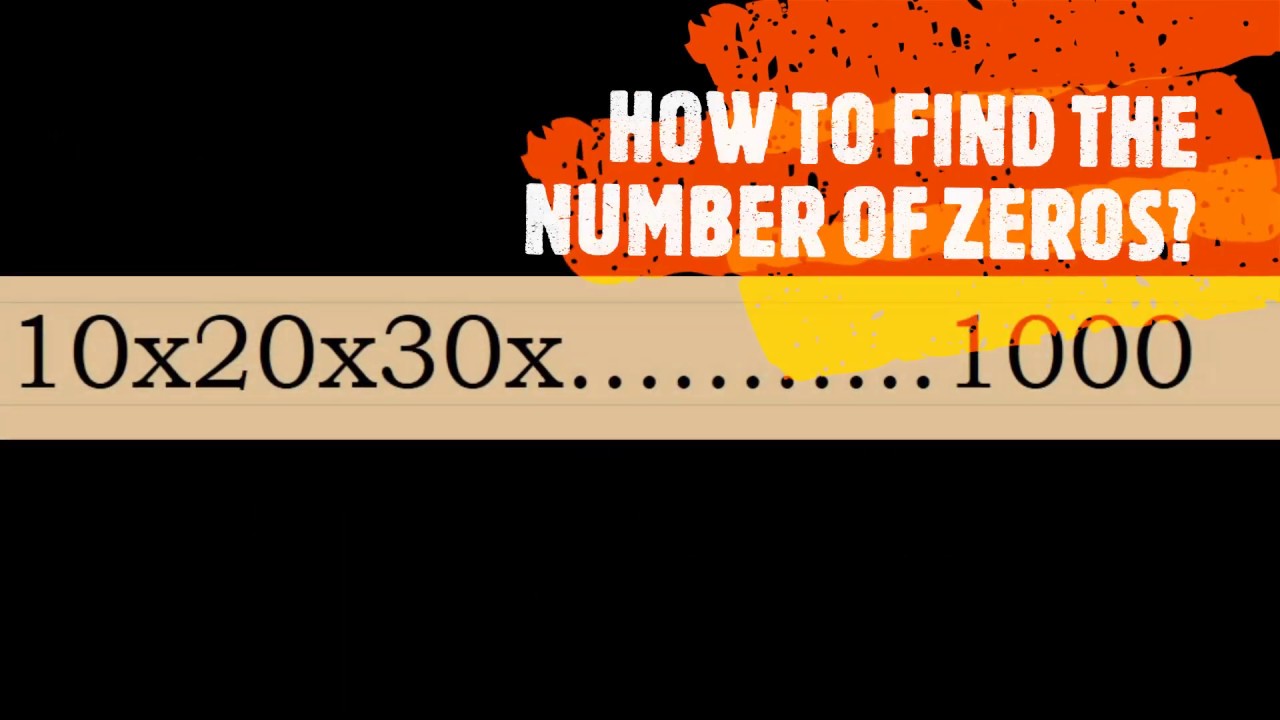 HOW TO FIND THE NUMBER OF ZERO"S ? - YouTube