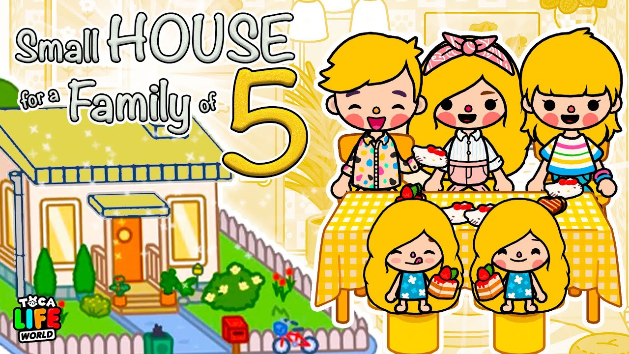 Small House For a Family of 5 🏡 Toca Life World Toca Home Toca Boca ...