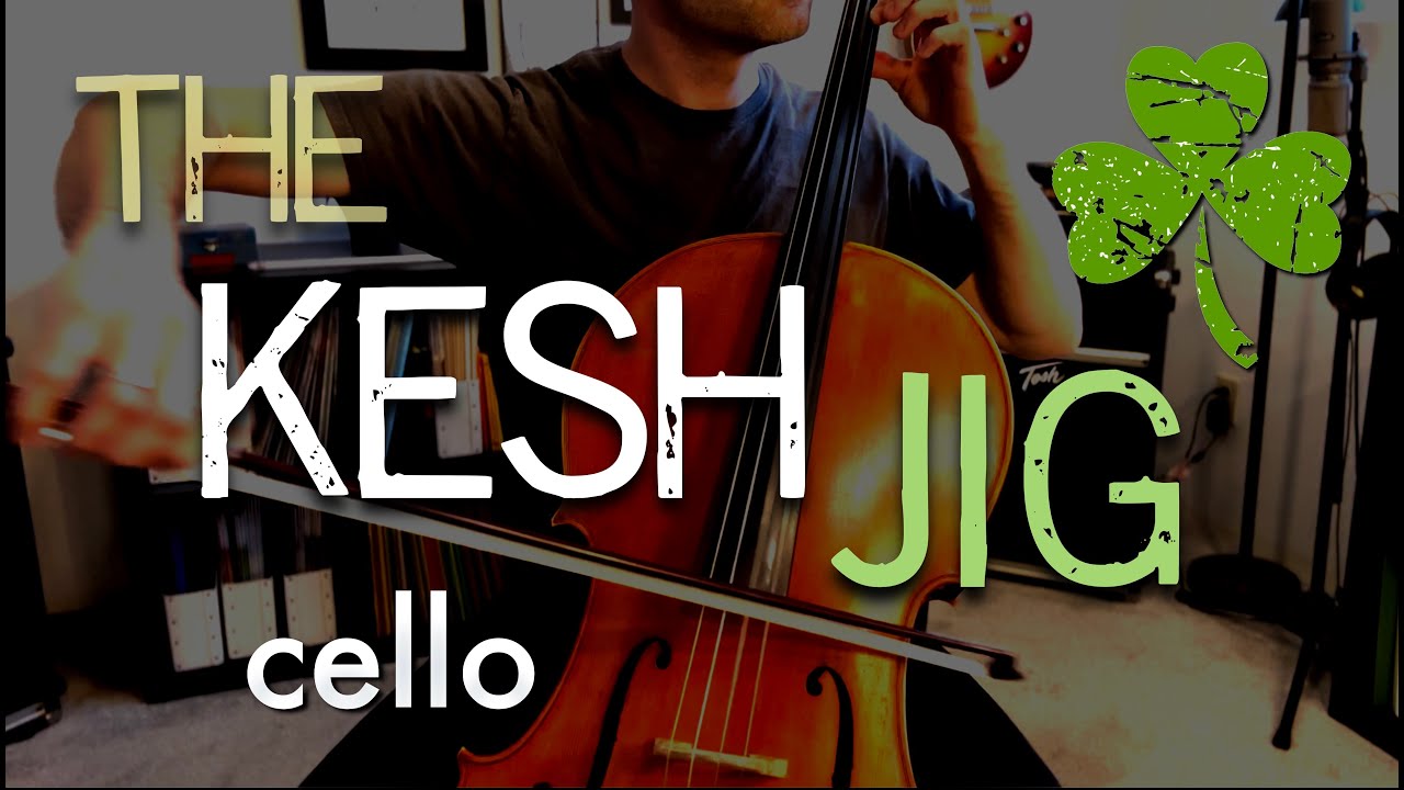The Kesh Jig - Irish cello - YouTube