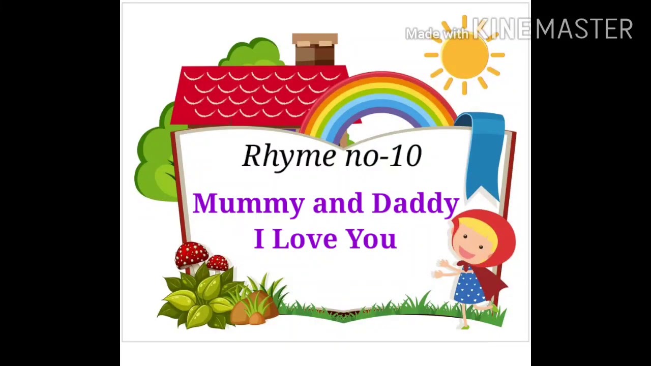 Nursery Rhyme- Mummy and Daddy I love you - YouTube