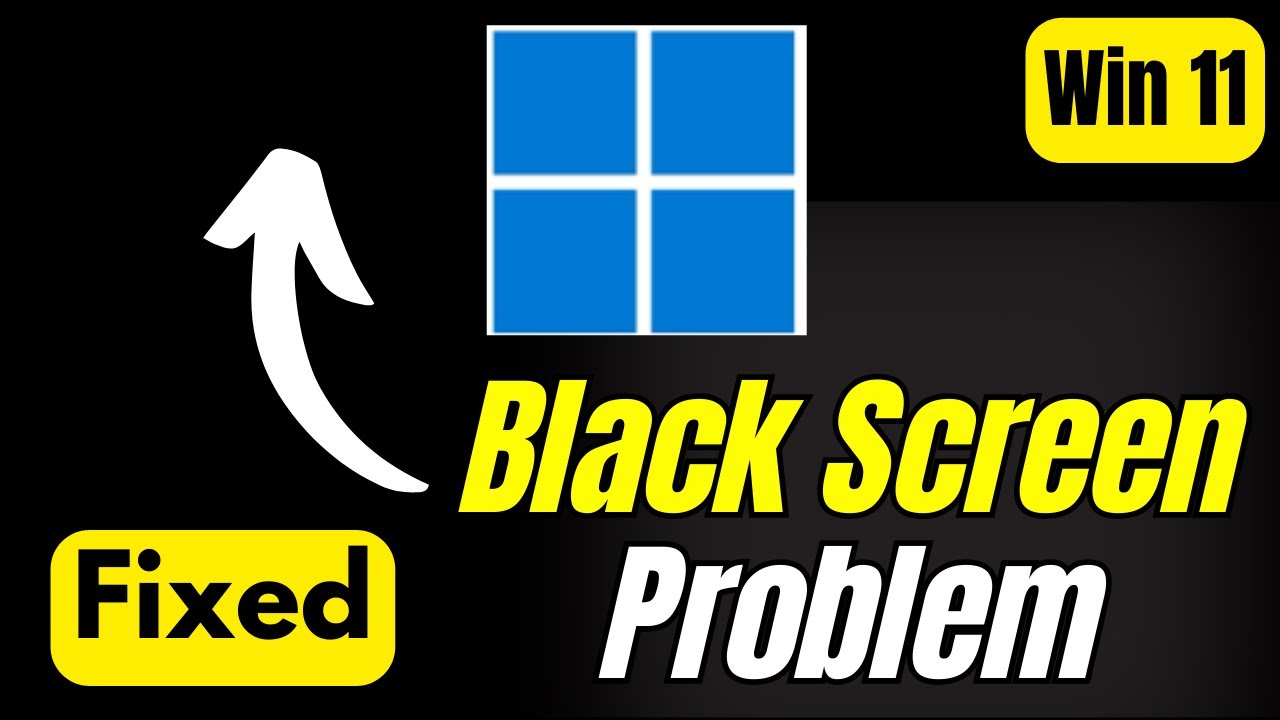 How to Fix Black Screen Issue on Windows 11 | Step-by-Step Guide - YouTube
