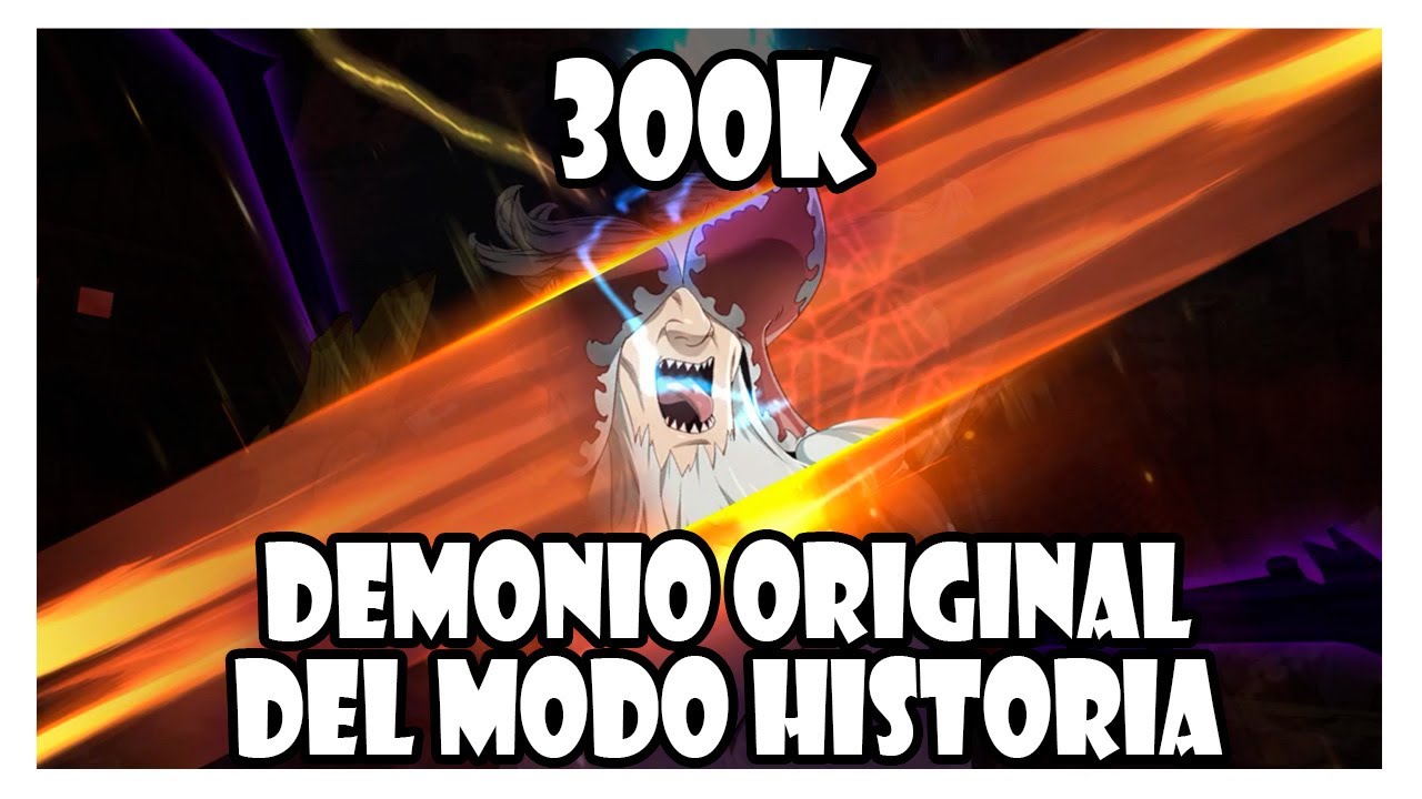 Demonio Original 300K Modo Historia 7DS: Grand Cross 2022 🤙🏼 - YouTube