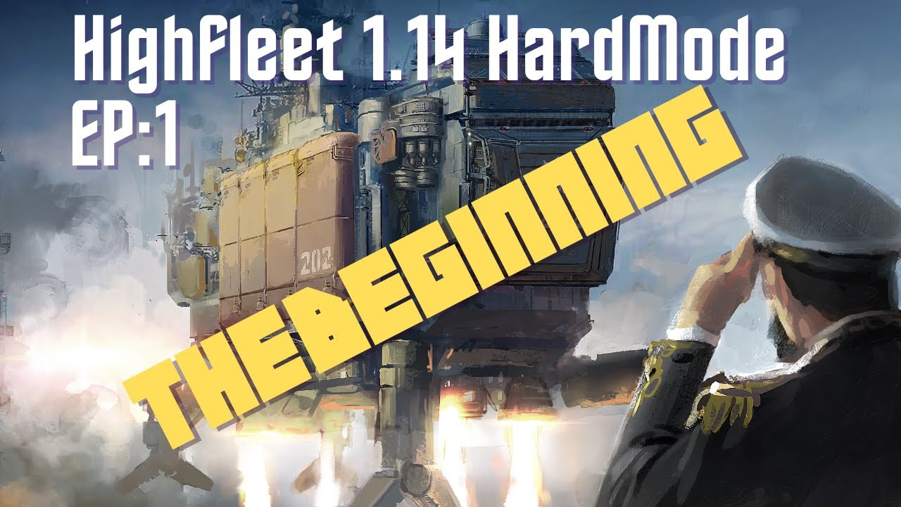 Highfleet 1.14 Hardmode Campaign - Episode 1: The Beginning! - YouTube