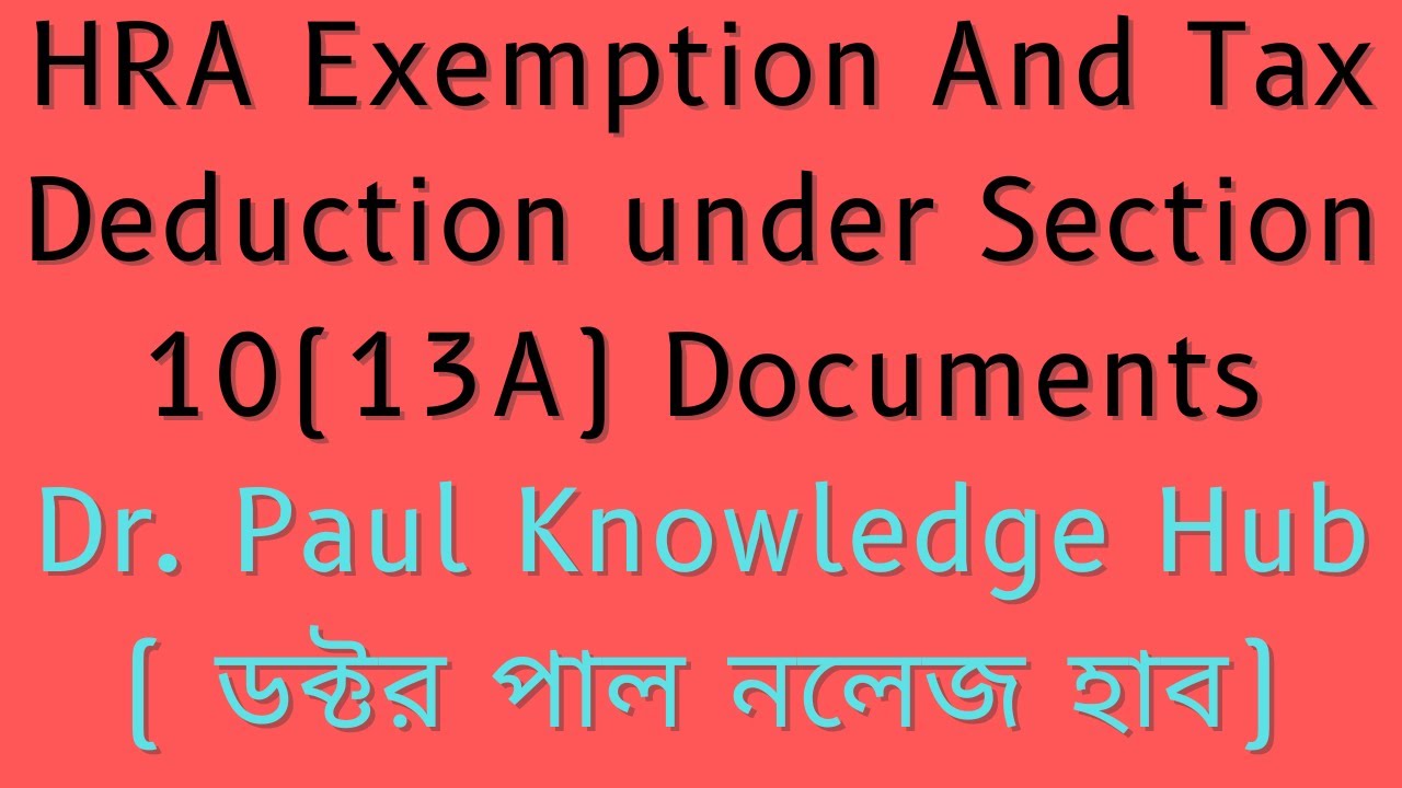 HRA Exemption And Tax Deduction under Section 10(13A) Documents # ...