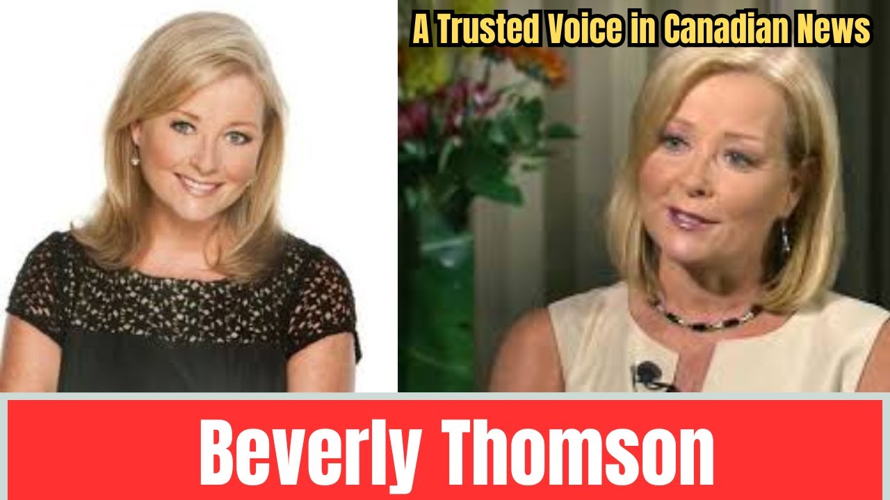 Long-time Canadian journalist Beverly Thomson at 61 after long cancer ...