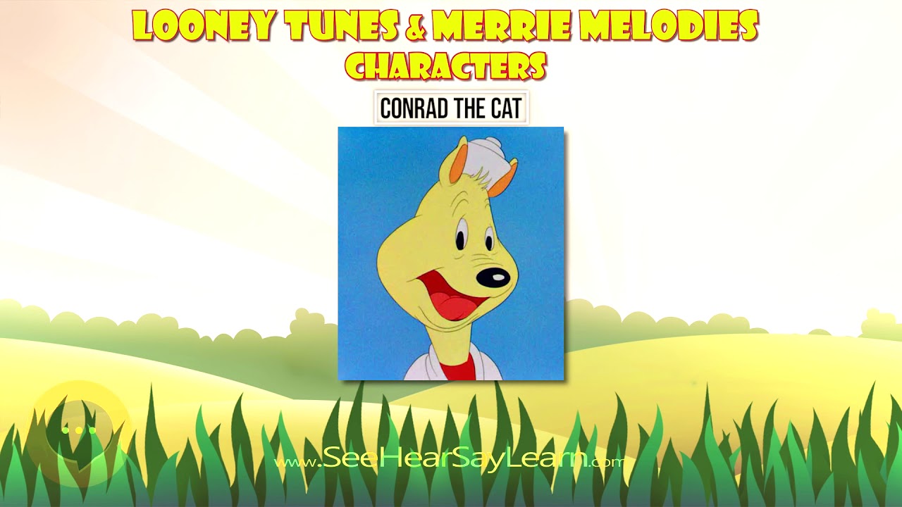 Conrad the Cat 📺👀 Cartoon Characters 📺👀 - YouTube