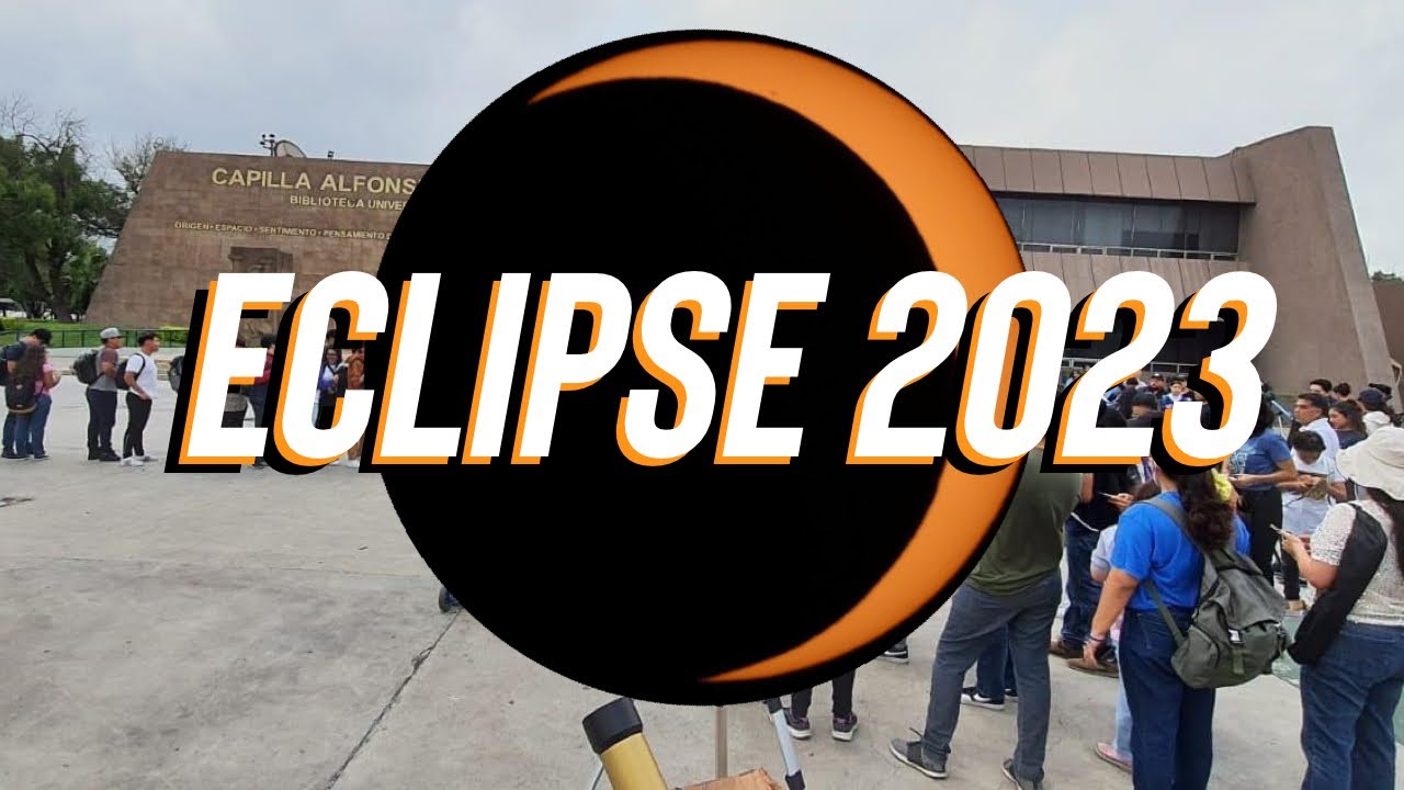 ECLIPSE SOLAR - ¿Cómo se vivió el eclipse en Monterrey? - BLOG 🍃📚📝 ...