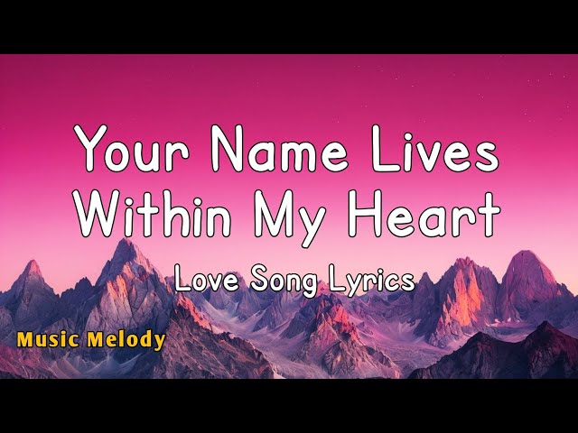 My Heart Names