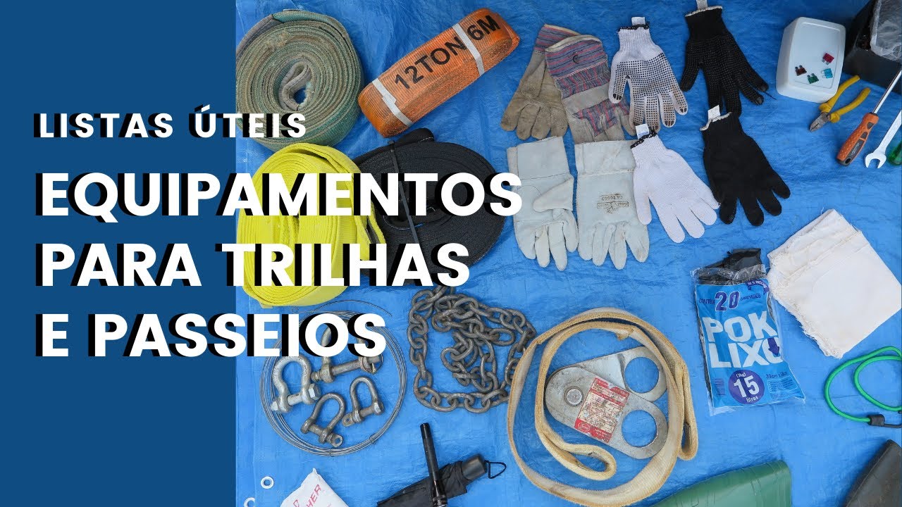 Equipamentos para Trilhas e Passeios | Série "Listas Úteis" - YouTube