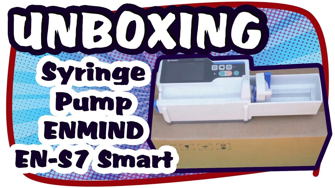 Unboxing Syringe Pump ENMIND EN-S7 Smart | Distributor Alat Kedokteran ...