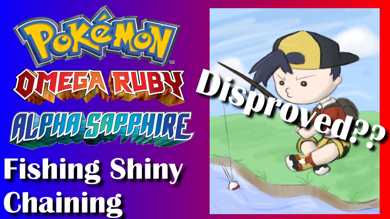 Fishing Shiny Chaining Disproved?? | Pokemon Omega Ruby & Alpha ...