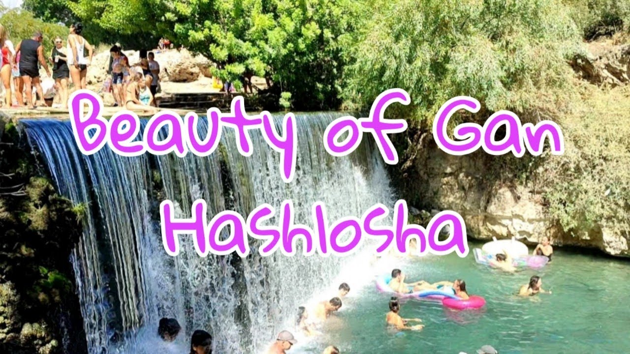 Exploring the Beauty of Gan Hashlosha | North Eastern Israel - YouTube