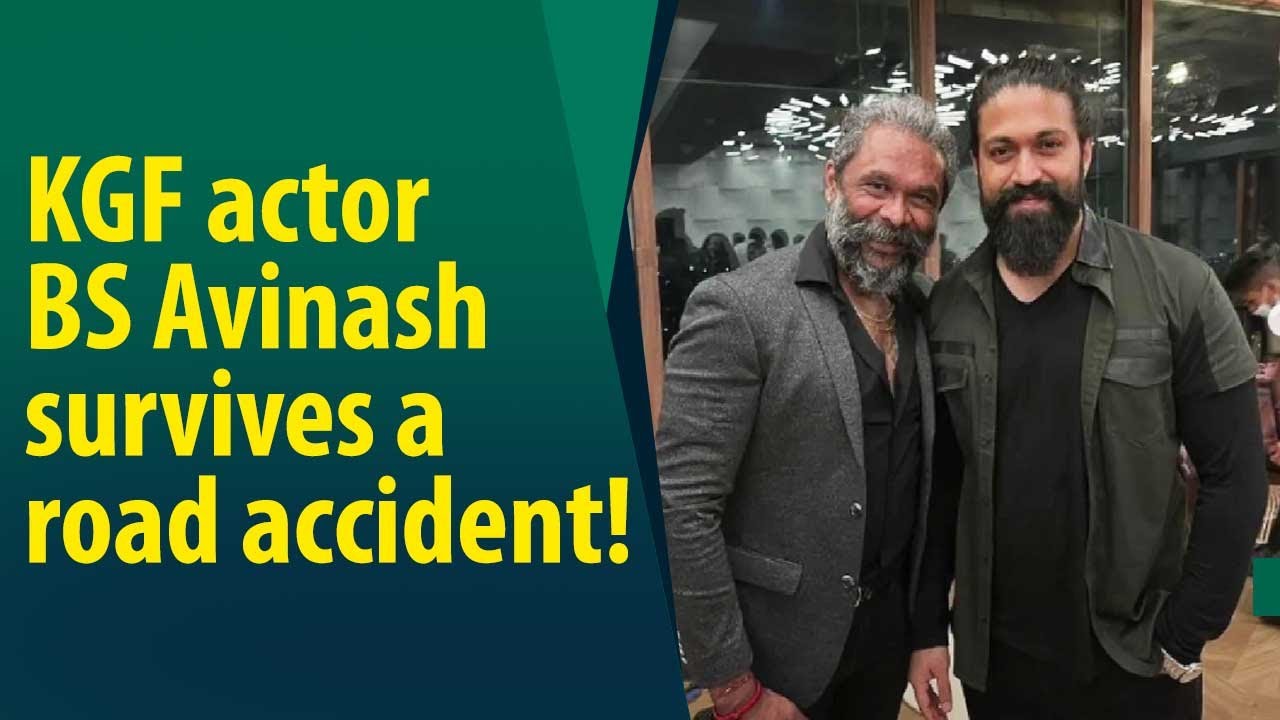 KGF actor BS Avinash meets with road accident in Bengaluru! - YouTube
