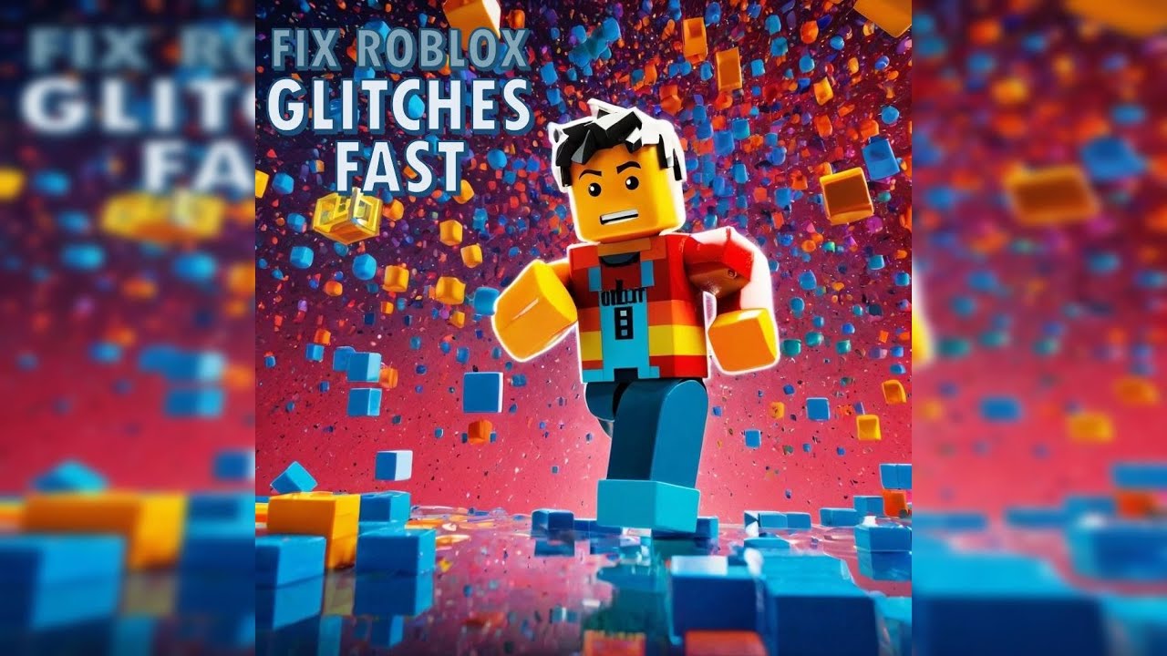 How to Fix These Common Roblox Glitches FAST! [Ultimate Troubleshooting Guide] - YouTube