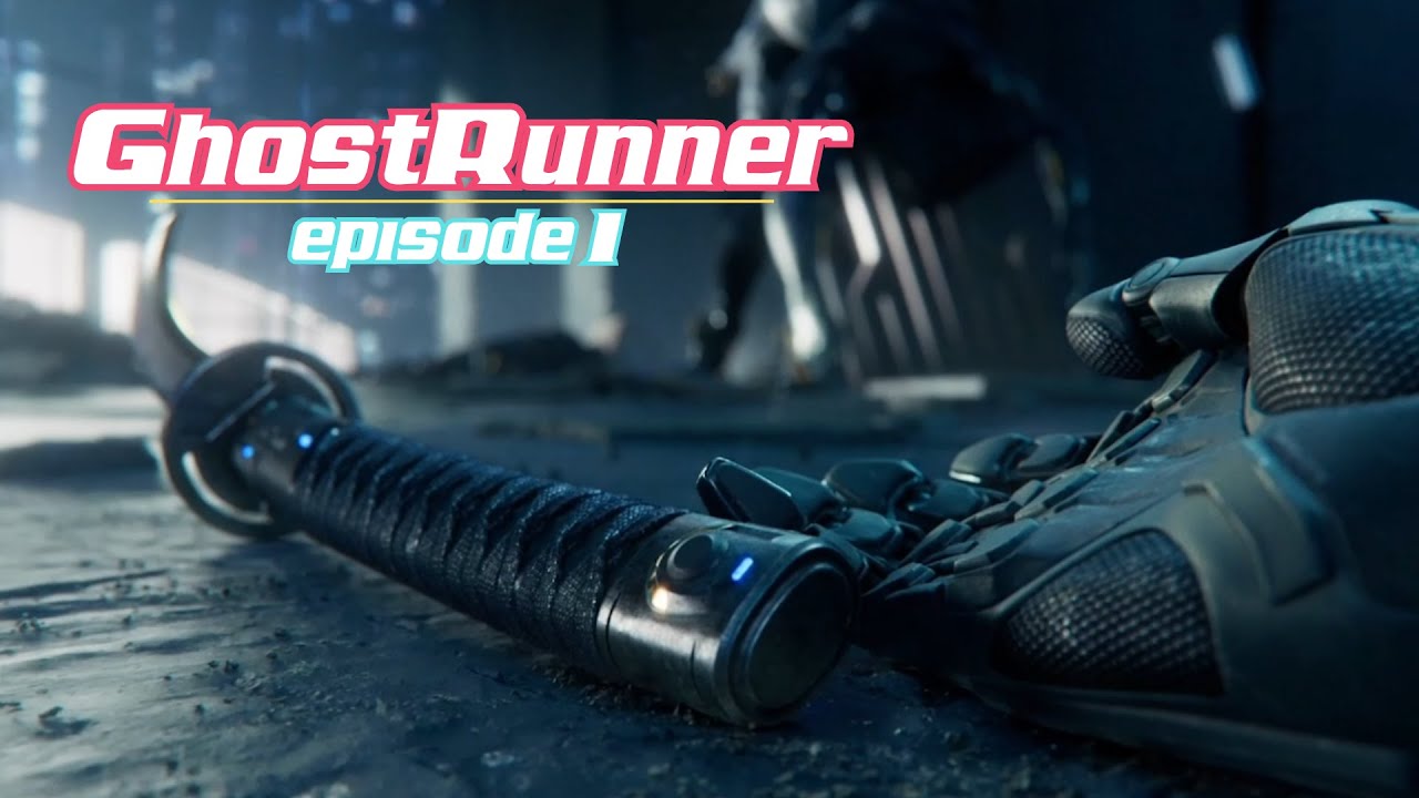 🔪 GhostRunner - (1) เปิดตำนานนักฆ่าแห่งโลกไซเบอร์ !!! - YouTube