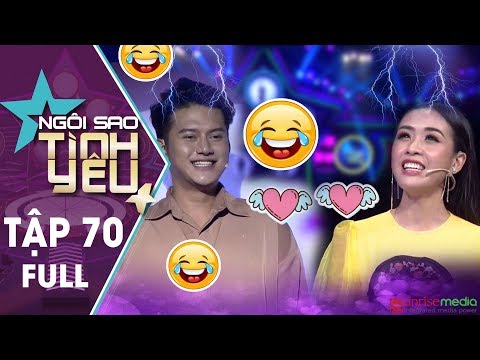 NGÔI SAO TÌNH YÊU TẬP 70 | Anh chàng sinh ra để TẤU HÀI nhưng bị ‘bắt’ hẹn hò & cái kết cười đứt hơi