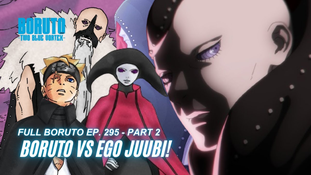 Boruto Episode 295 Subtitle Indonesia Terbaru - Boruto Two Blue Vortex ...