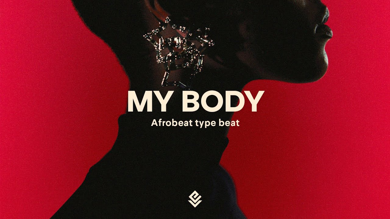 Tems Type Beat, Afrobeat Type Beat - ''My Body'' - YouTube