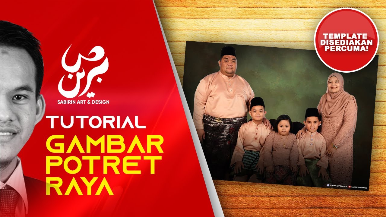 [Tutorial] Cara Edit Gambar Raya Mudah (TEMPLATE FREE) - YouTube