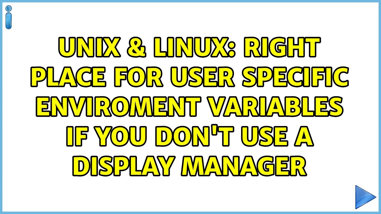 Unix & Linux: Right place for user specific enviroment variables if you ...