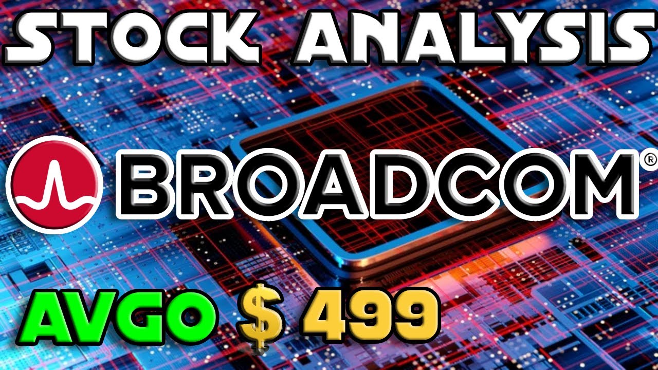 Stock Analysis | Broadcom (AVGO) Update | MY FAVORITE COMPANY - YouTube
