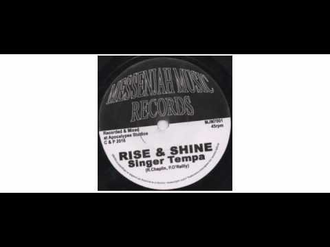 Singer Tempa - Rise And Shine - 7" - Messenjah Music Records - YouTube ...