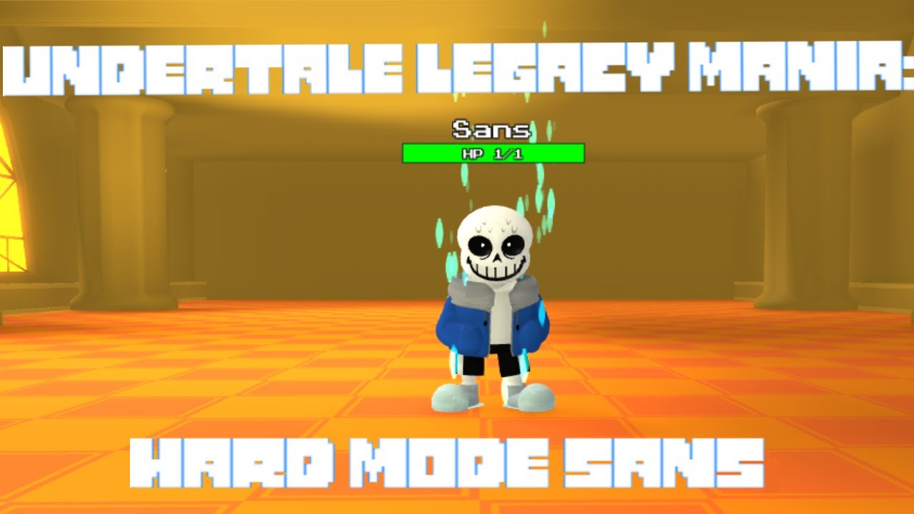 Undertale Legacy Mania: Hard Mode Sans - YouTube