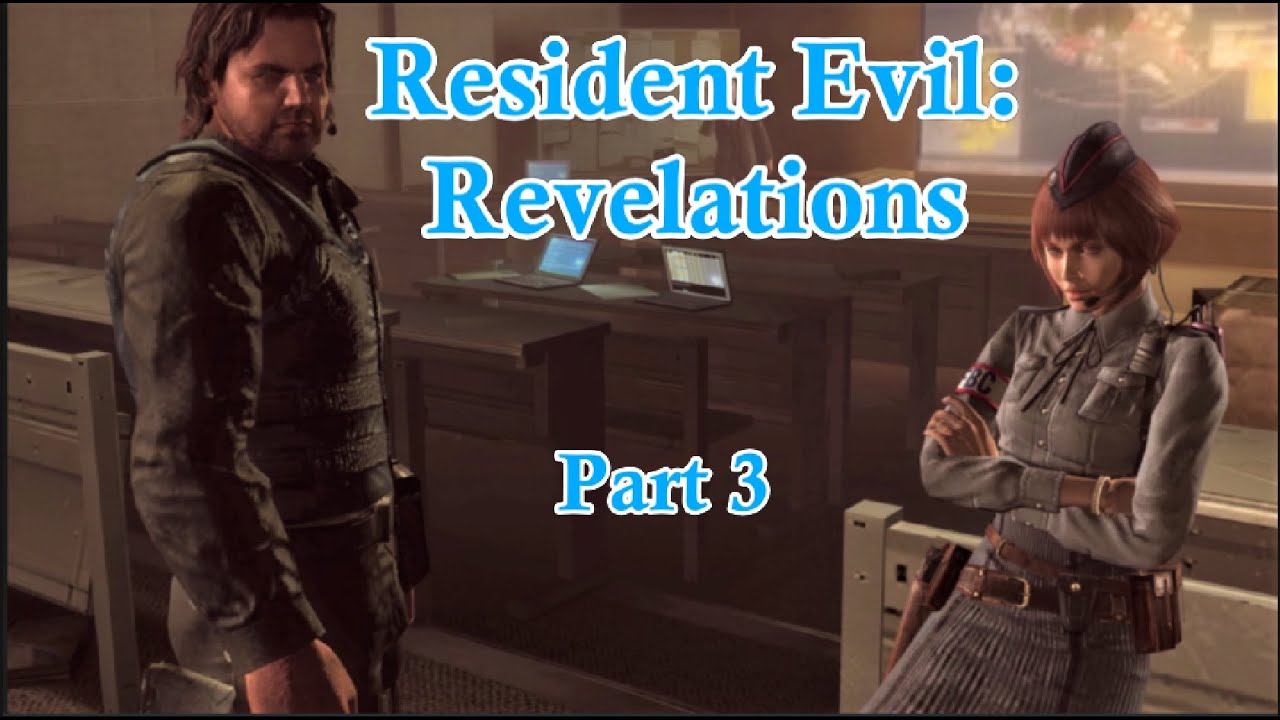 Resident Evil: Revelations - Part 3 - Want to Work for BSAA or FBC (or ...