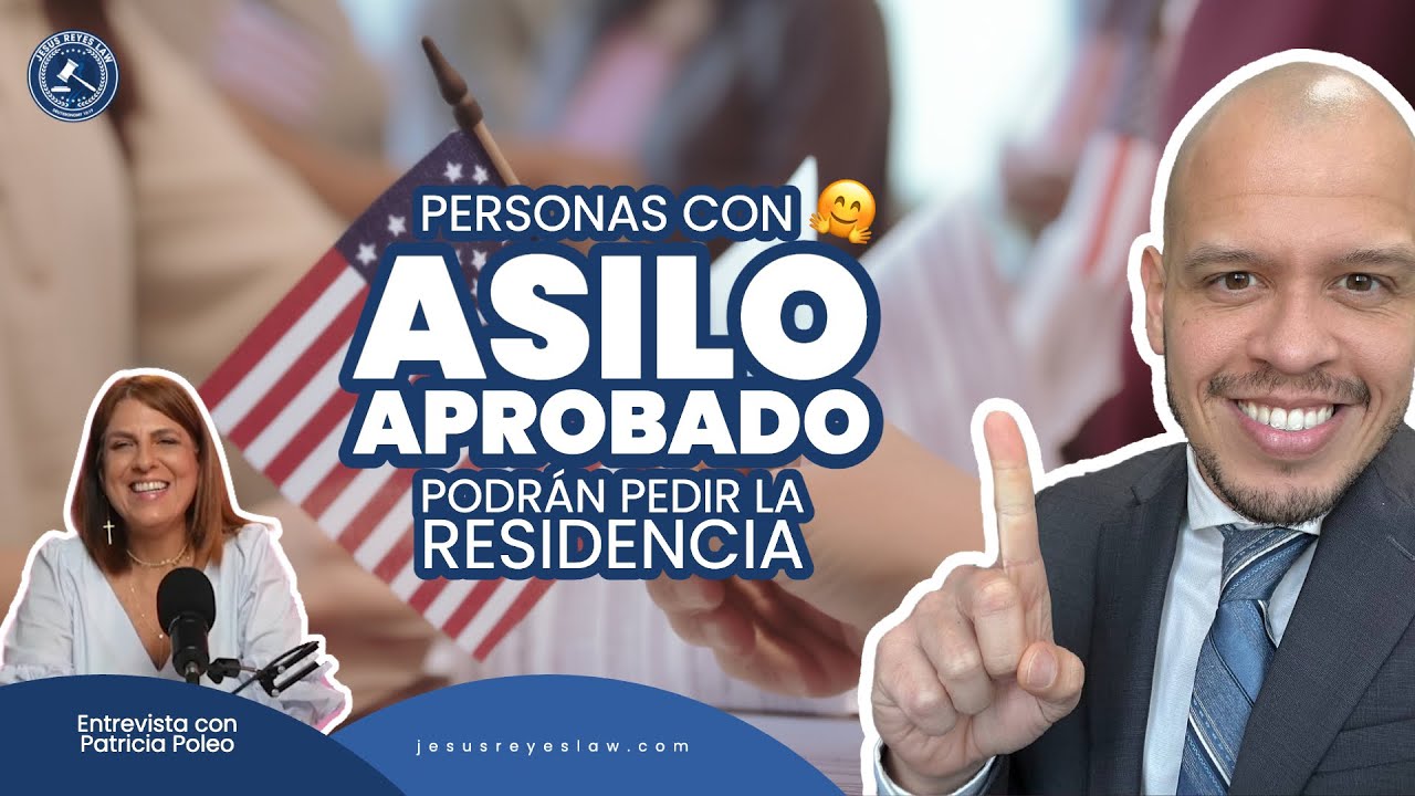 Personas con asilo aprobado podrán pedir la residencia 🙌🇺🇸 Entrevista ...