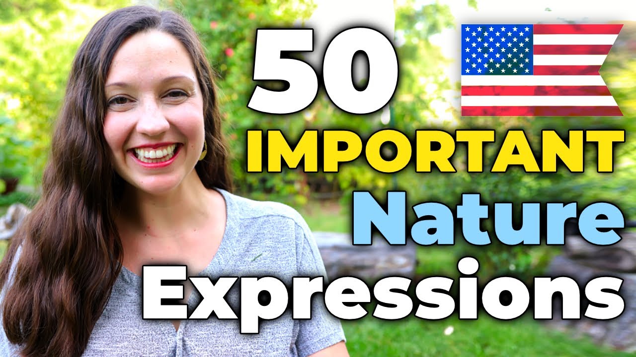 50 Important Nature Phrases: English vocabulary lesson - YouTube
