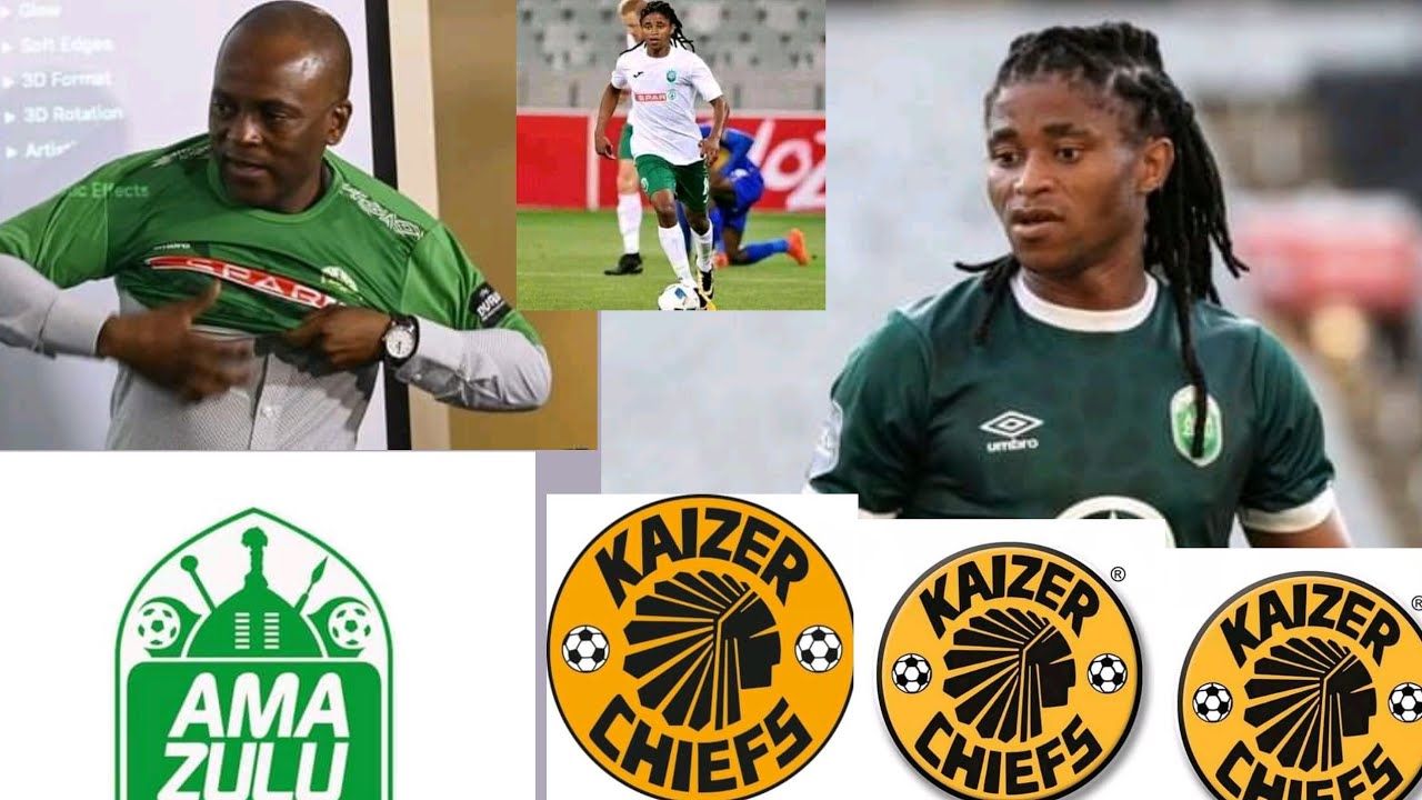 AmaZulu FC President : Confirmed Siyethemba Sithebe (Kaizer Chiefs ...