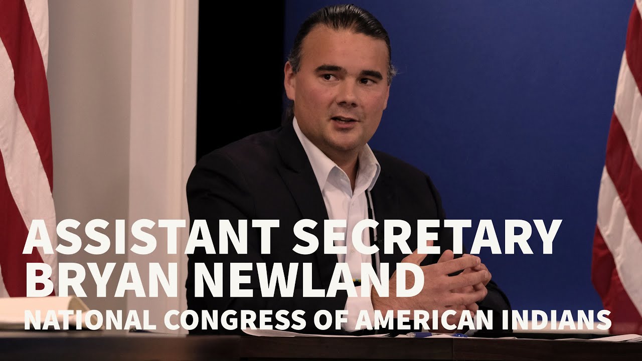 Assistant Secretary Bryan Newland #NCAIECWS2022 - YouTube
