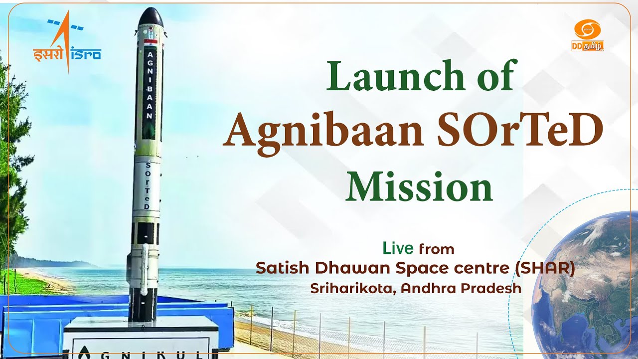 🔴Live | Launch of AgniKul ‘Agnibaan SOrTeD’ Mission - 01 from SDSC ...