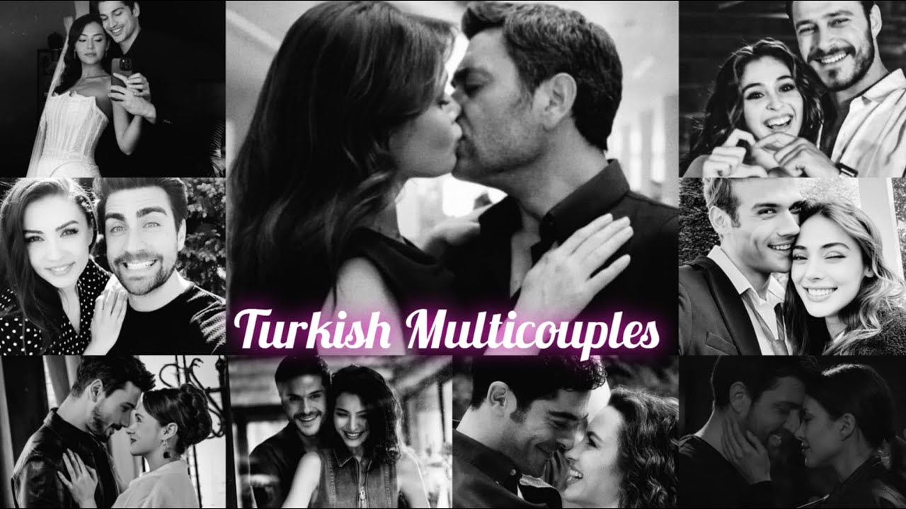 Turkish Multicouples 💖 - Photograph - YouTube