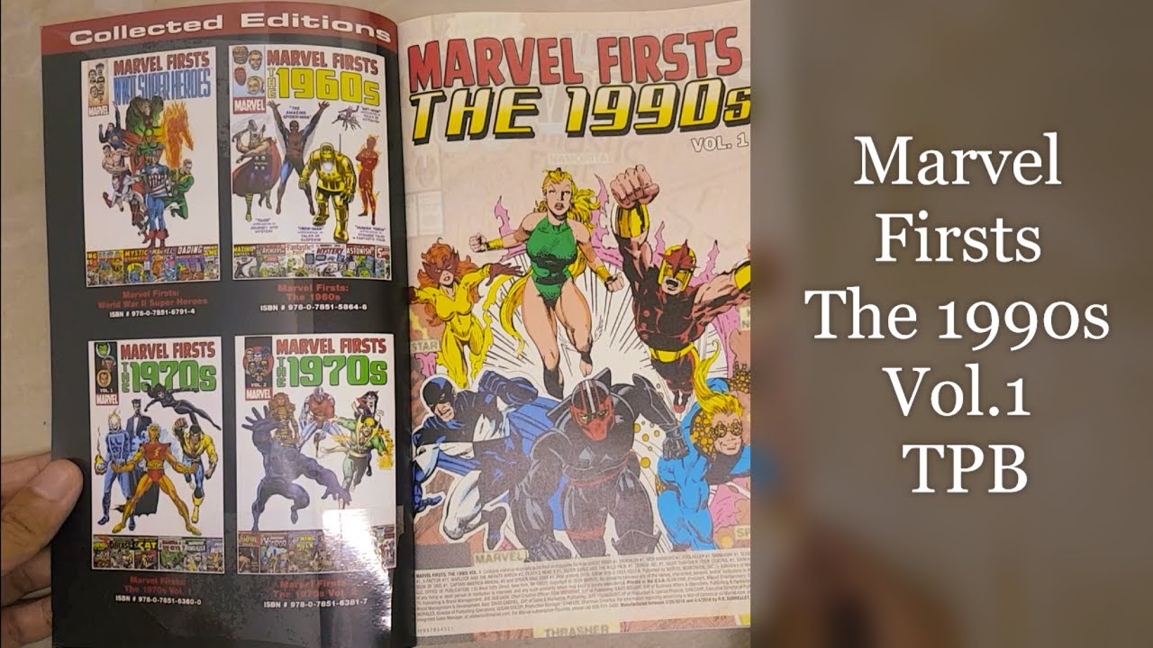 Marvel Firsts The 1990s Vol 1 TPB review - YouTube