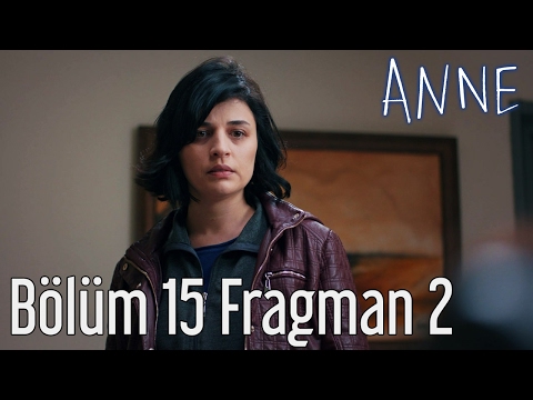 Anne 15. Bölüm 2. Fragman