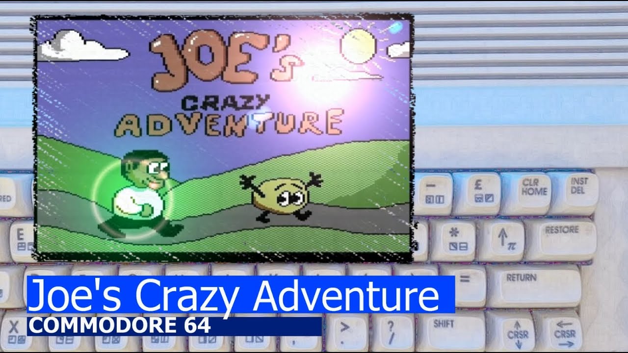 Commodore 64 -=Joe's Crazy Adventure=- - YouTube