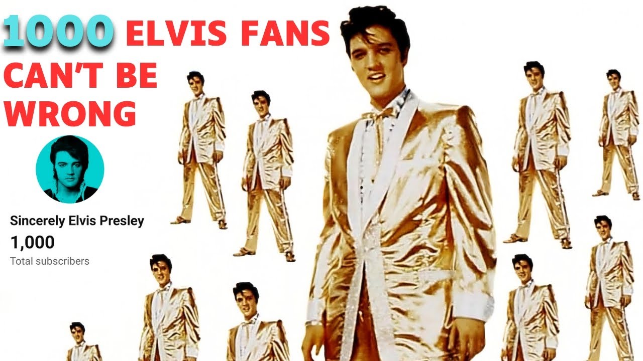 Sincerely Elvis Presley Reaches 1000 Subscribers!!!!! - YouTube