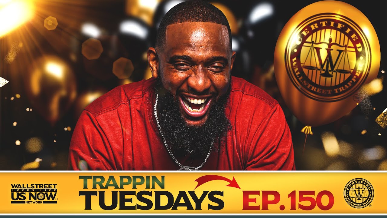 FROM BIRTH TO FREEDOM | Wallstreet Trapper (Episode 150) Trappin ...