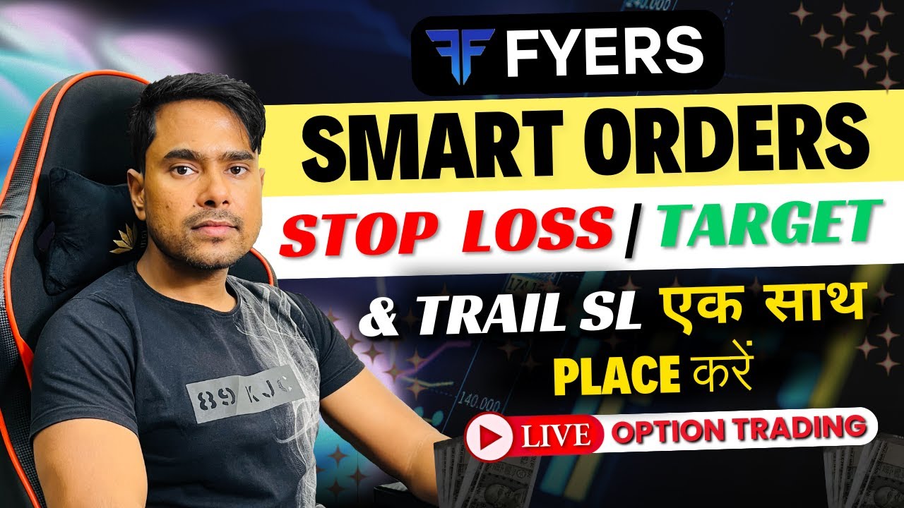 How to Place Smart Limit & Trail Order on Fyers | Stop Loss 🛑 Trailing ...