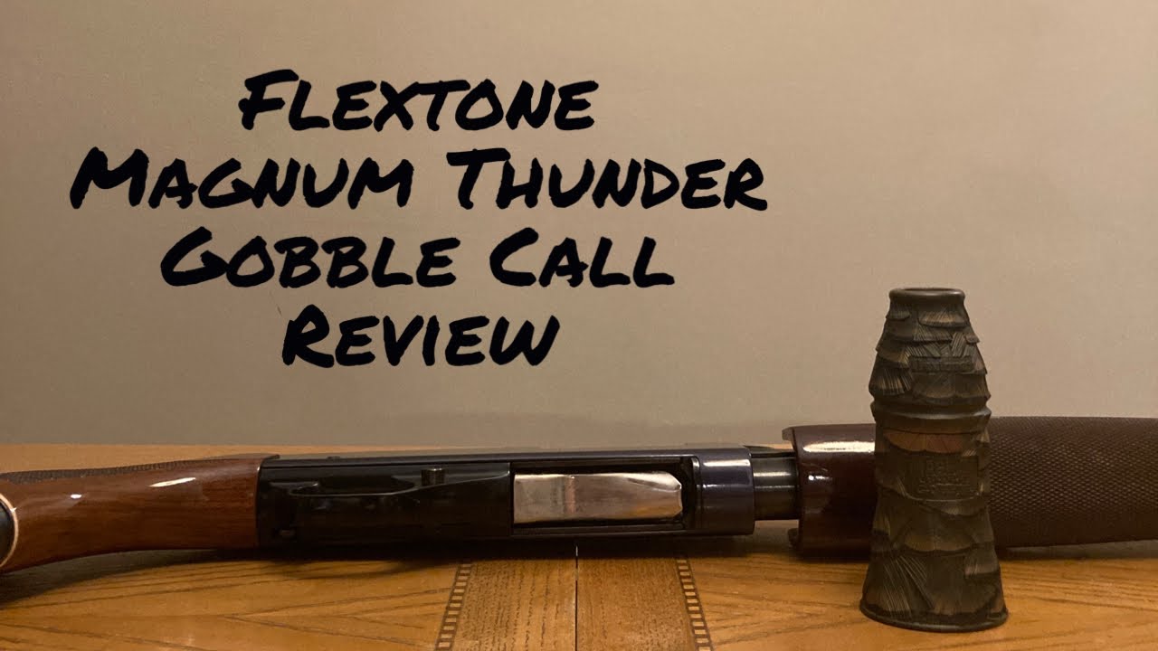 Flextone Magnum Thunder Gobble Turkey Call Review - YouTube
